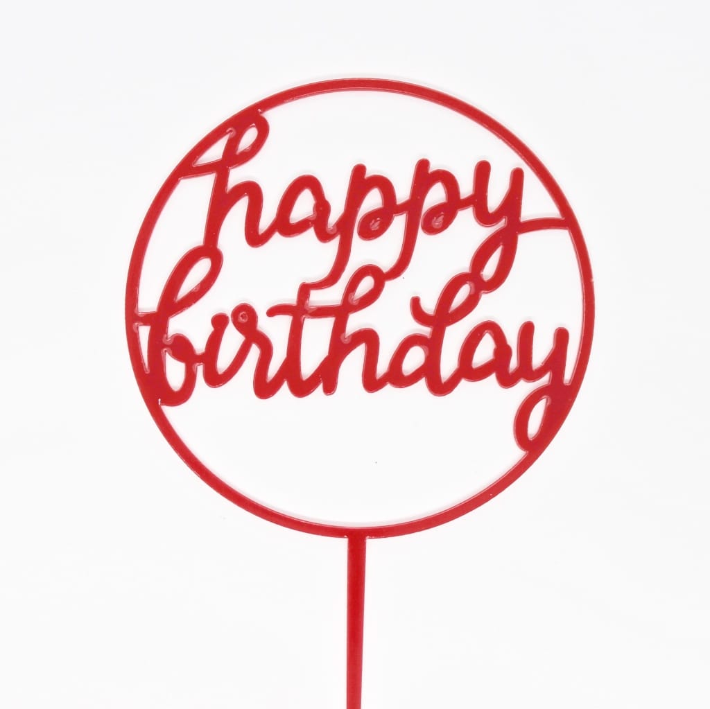 Happy Birthday Round Acrylic Cake Topper - Caramel Sweet Arts